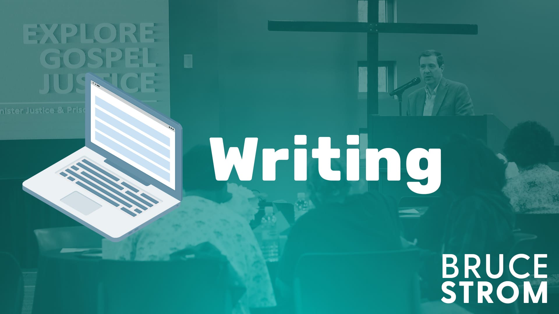 Writing - Bruce Strom
